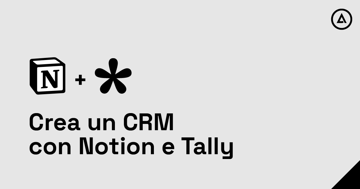 Crea un CRM con Notion e Tally - AlessioForti.it | Siti Web ...